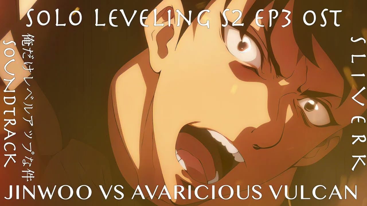 Jinwoo vs Avaricious Vulcan Solo Leveling Season2 EP3 - Sliverk: Song ...