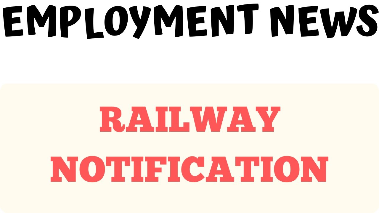 RAILWAY NOTIFICATION - YouTube