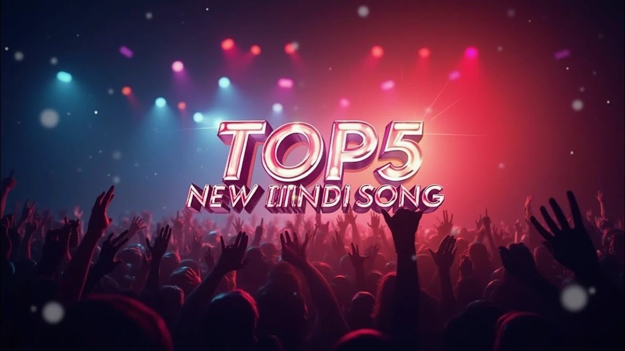 Top 5 New Hindi Songs | Latest Bollywood Songs 2024 - YouTube