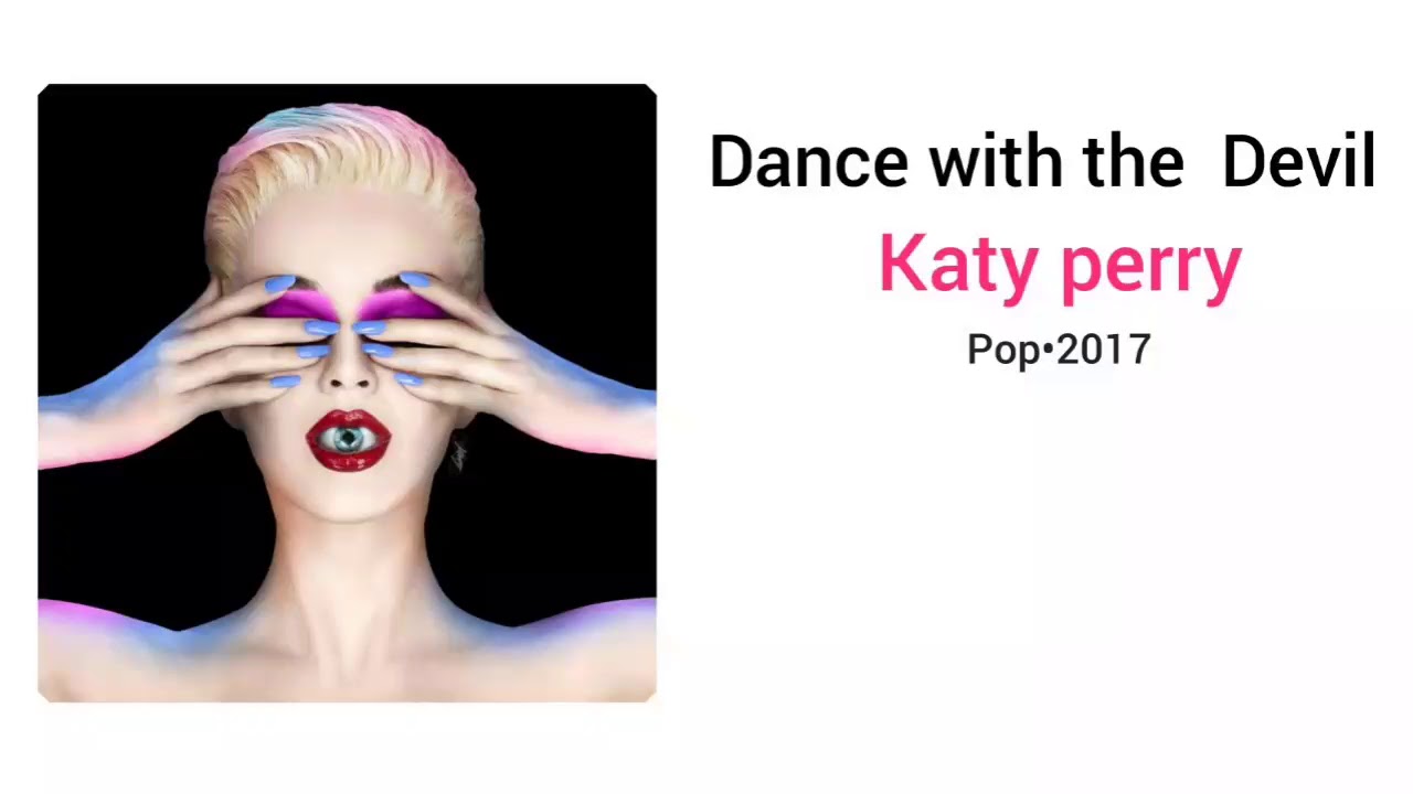 Katy Perry - Dance with the Devil (Target Exclusive ) - YouTube