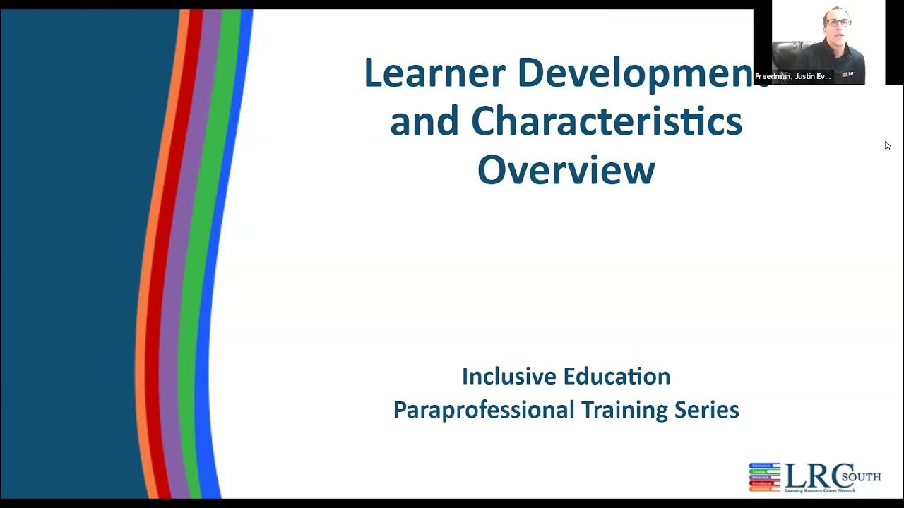 Paraprofessional Series: Module 2A - Learner Development and ...