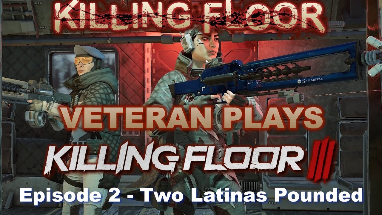 KF1 Veteran Plays KF3 Episode 2 | Killing Floor 3 Gameplay | Hell on ...