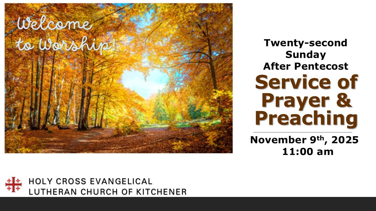 Twenty-second Sunday After Pentecost, Service of Prayer and Preaching ...