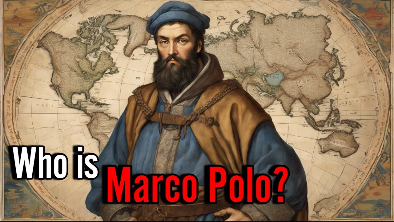 Marco Polo: The Explorer Who Bridged East and West - YouTube