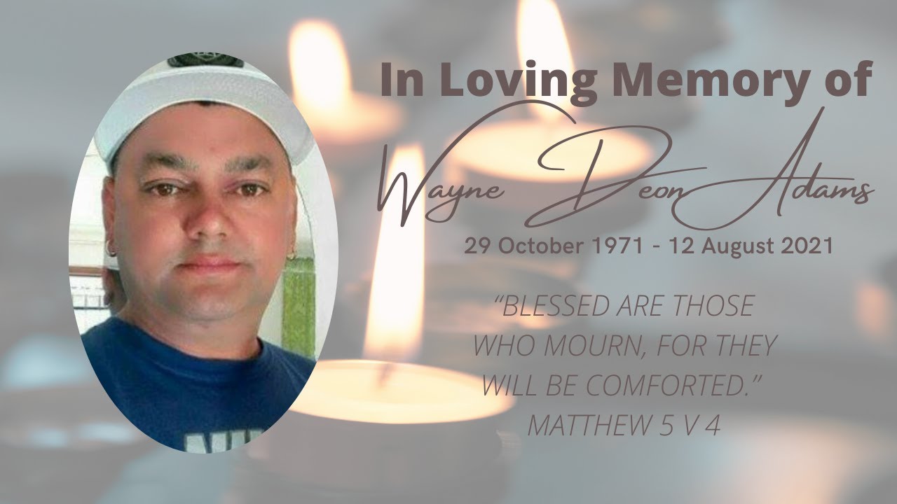 In Loving Memory of Wayne Deon Adams | 1971 - 2021 - YouTube