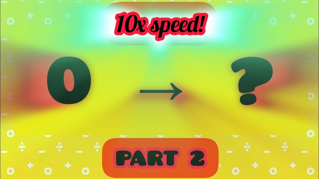 Numbers 0 to ### (part 2) (10x speed) - YouTube