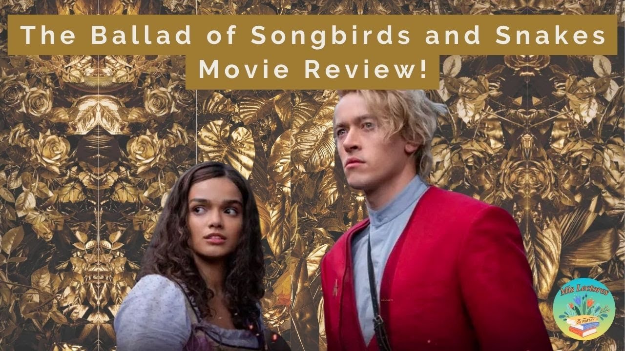 Ballad of Songbirds and Snakes Movie Review - YouTube