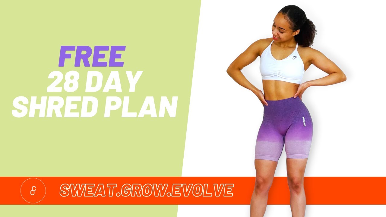 FREE 28 DAY WORKOUT PLAN - FULL BODY SHRED CHALLENGE - YouTube