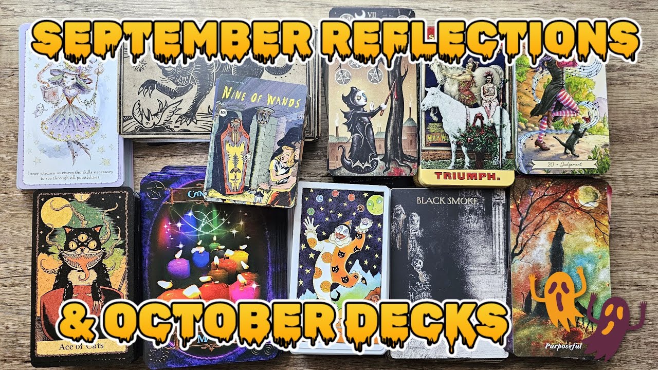 SEPTEMBER REFLECTIONS & DECKS I'M USING IN OCTOBER: Tarot journal ...
