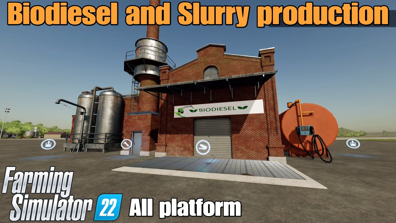 Biodiesel And Slurry Production. / FS22 mod for all platforms - YouTube
