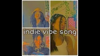 Indie Vibe Songs Playlist | Popnable