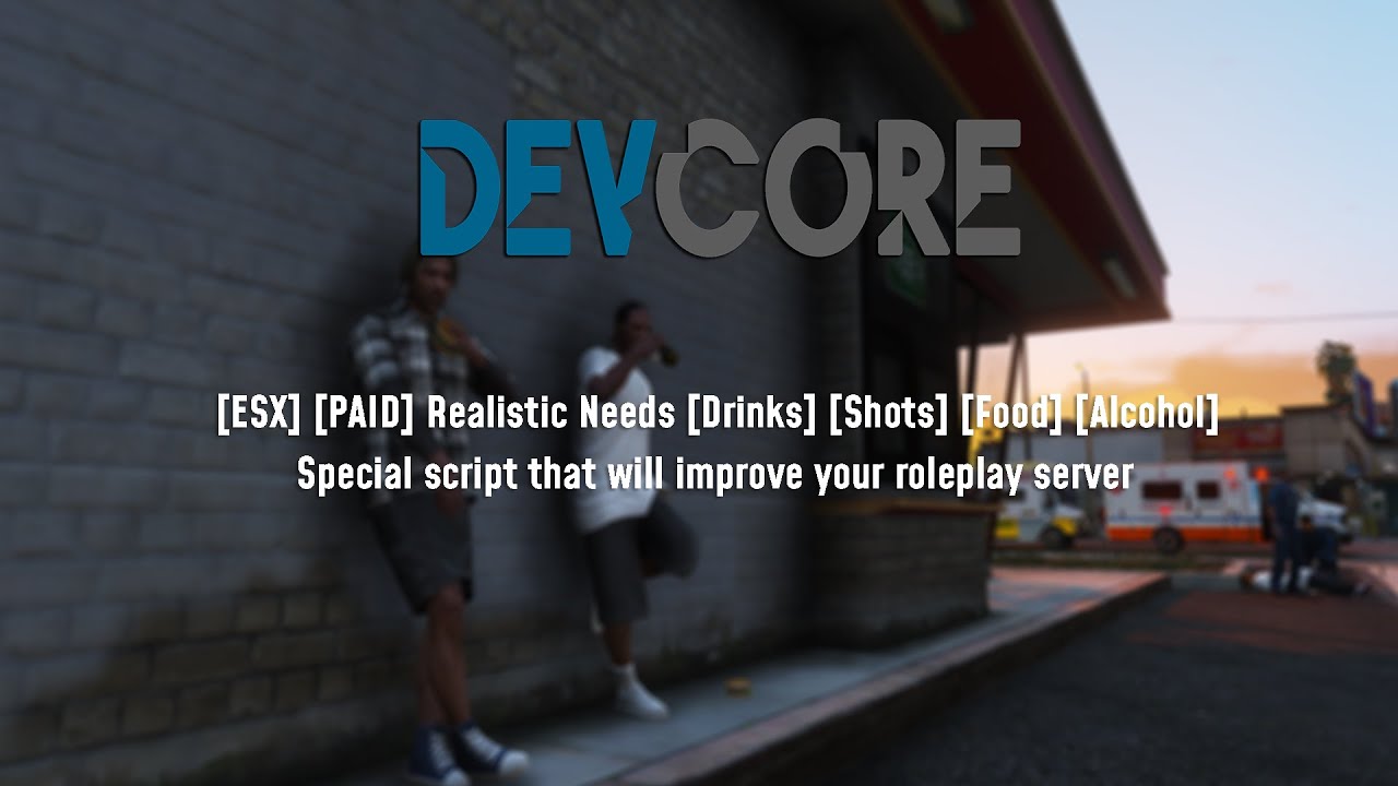 [ESX] [DEVCORE] Realistic Needs [Drinks] [Shots] [Food] [Alcohol] - YouTube