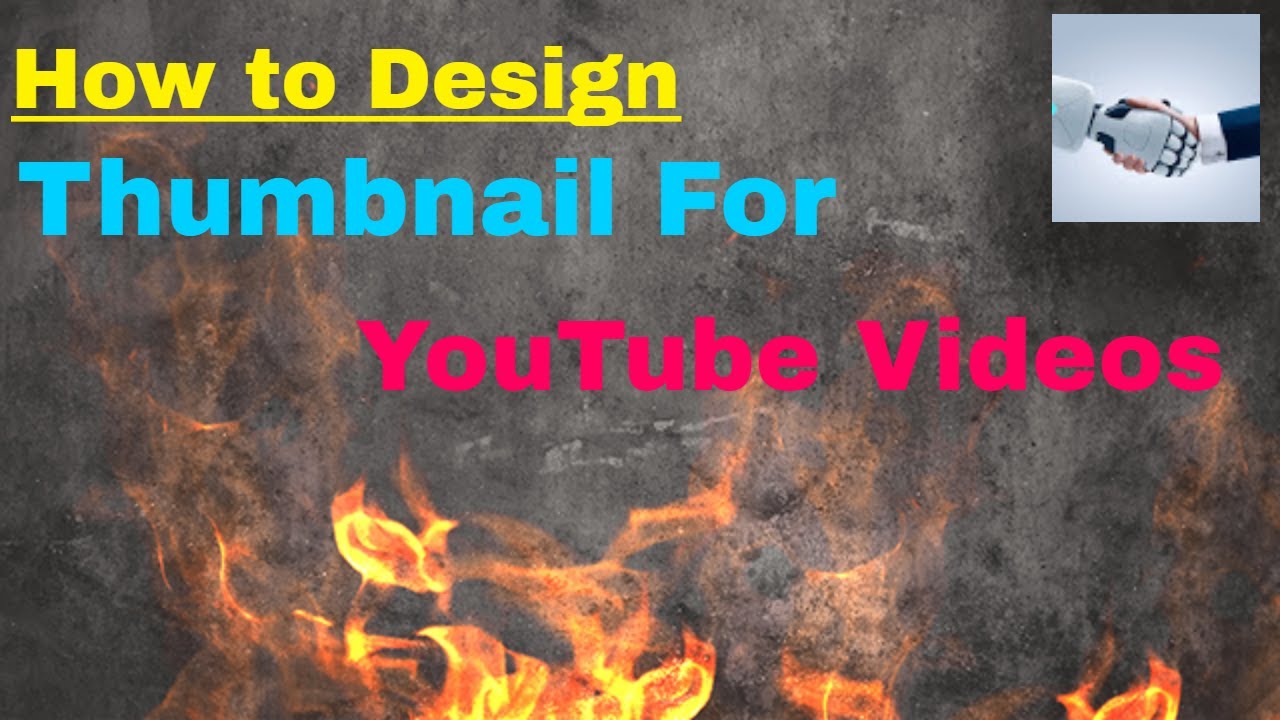 How to Design a Thumbnail for a YouTube video | Super Tech - YouTube