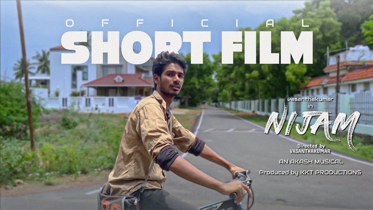 Nijam | Official Short Film | Vasanthakumar | Nandhini - YouTube