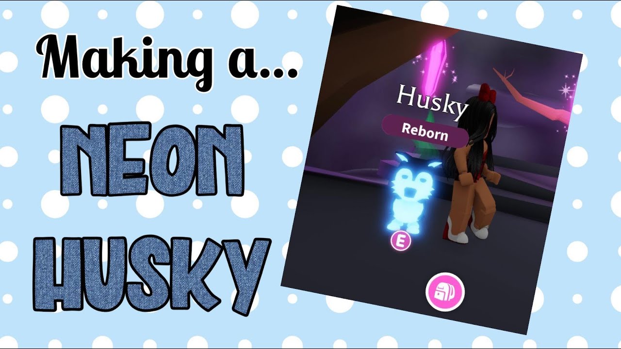 J&F PLAYZ - NEON HUSKY!? CUTE!? (Roblox Adopt Me!) #WinterUpdate # ...