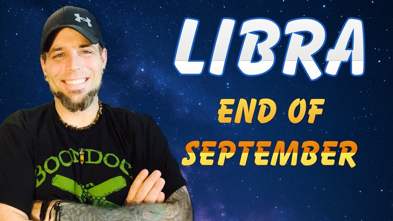 Libra | Making The Right Decision! | End Of September - YouTube