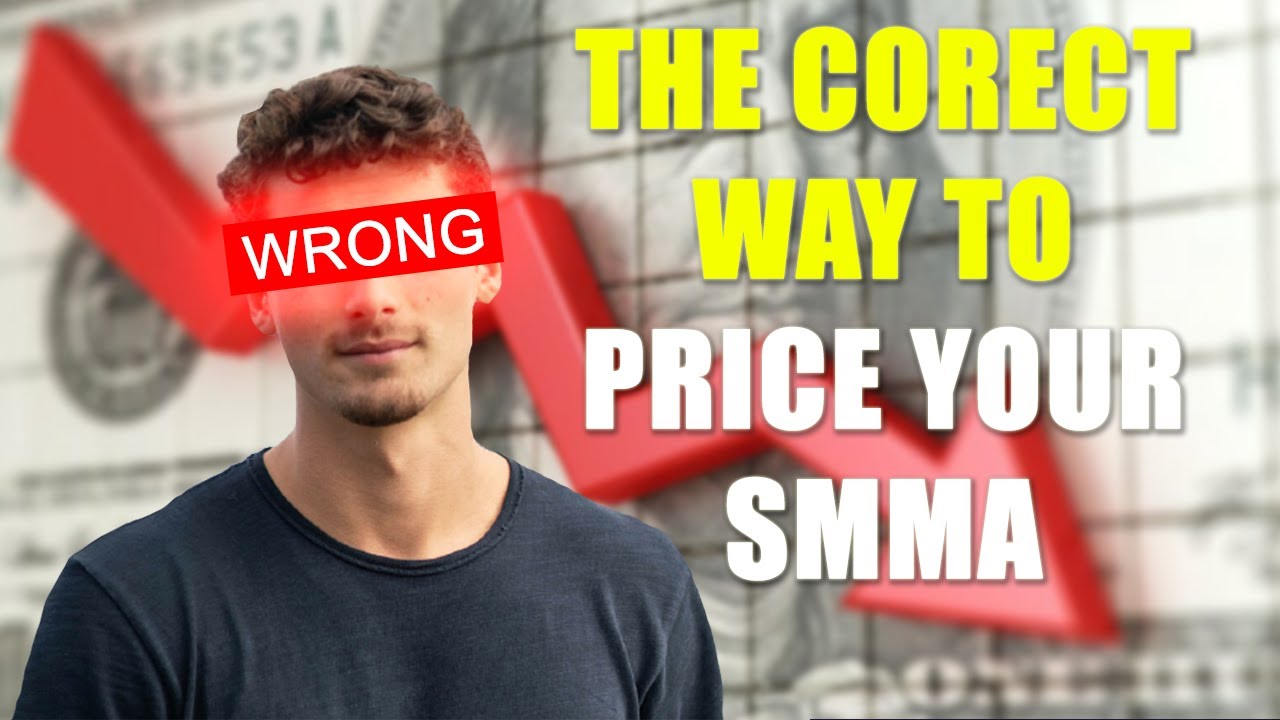 How To Correctly Price Your SMMA Services | How To Start Doing SMMA ...