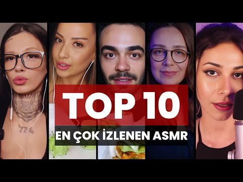Türkçe ASMR / En Çok İzlenen 10 Video / ASMR Türkiye