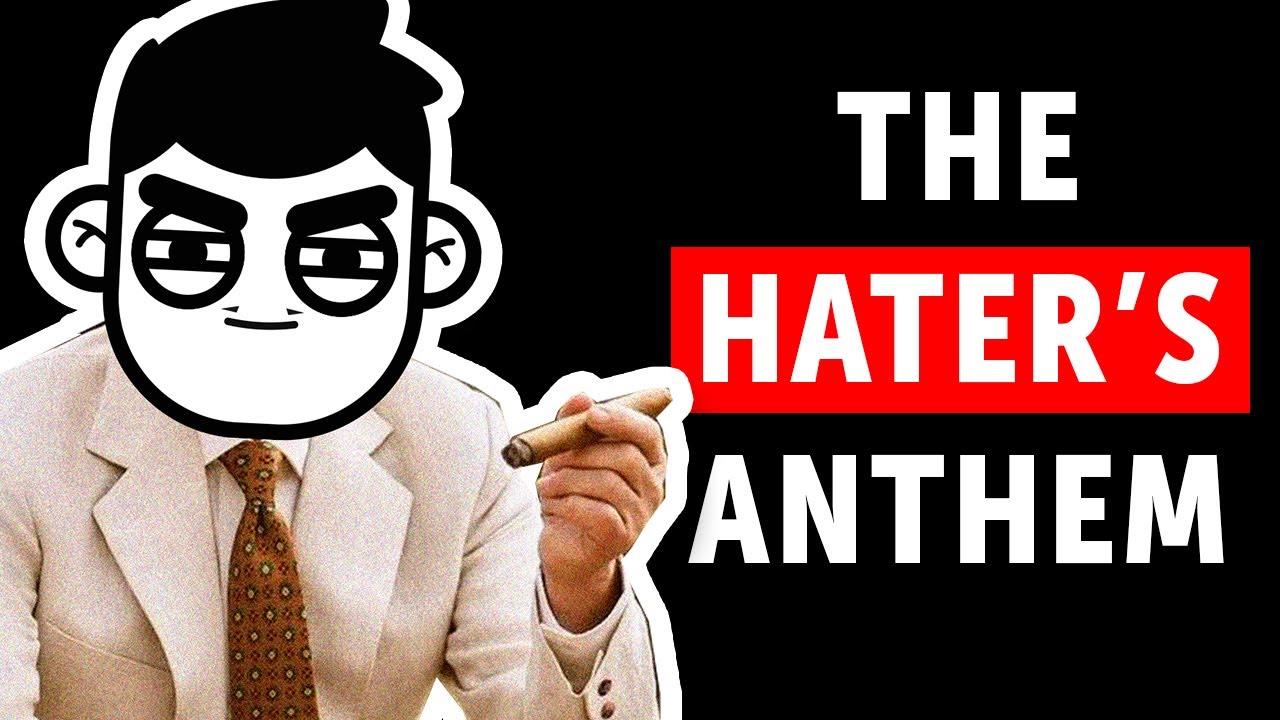 IF THEY HATE, LET THEM HATE - The Hater's Anthem - YouTube