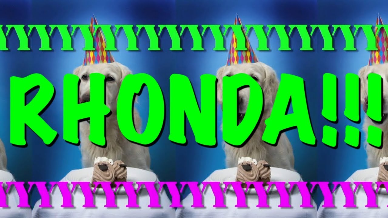 Happy Birthday Rhonda Epic Happy Birthday Song Youtube