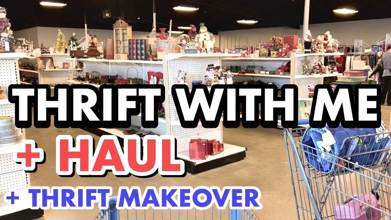 IT’S TIME! THRIFT WITH ME AND HOME DECOR THRIFT HAUL - YouTube