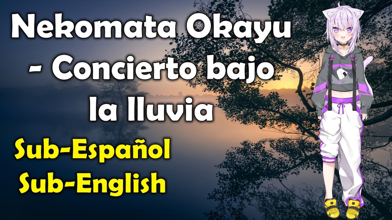 Nekomata Okayu - Concierto bajo la lluvia 3D [Sub-Español/English ...