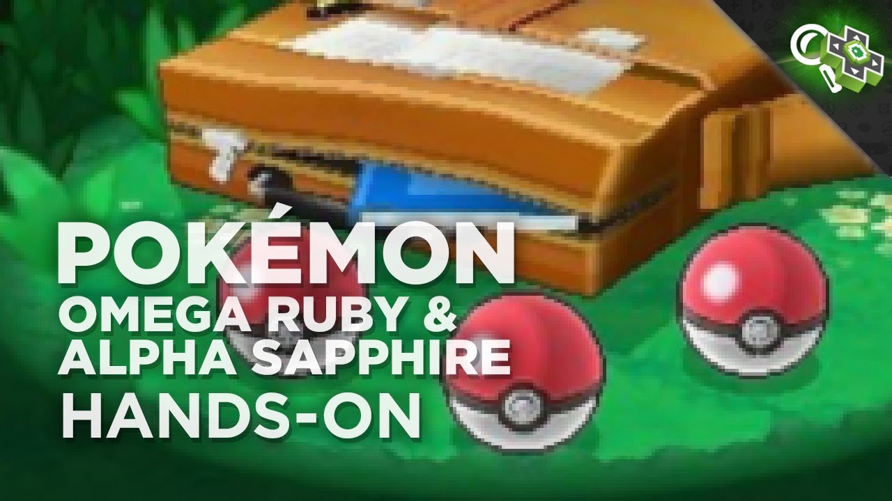 POKÉMON OMEGA RUBY / ALPHA SAPPHIRE Gameplay Hands-On! Tons of Details ...