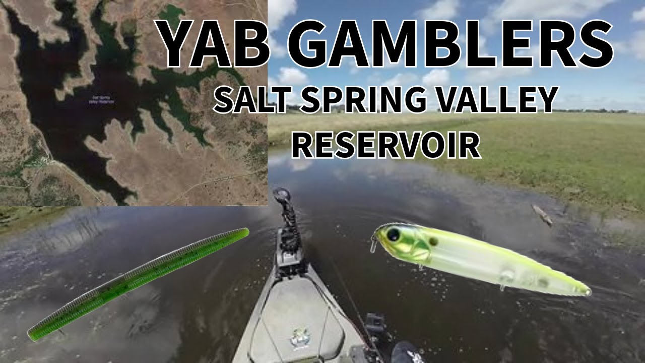 YAK-A-BASS Gamblers Series Salt Spring Valley Reservoir - YouTube