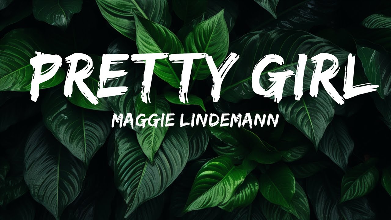[1HOUR] Maggie Lindemann - Pretty Girl (Lyrics) | Top Best Songs - YouTube