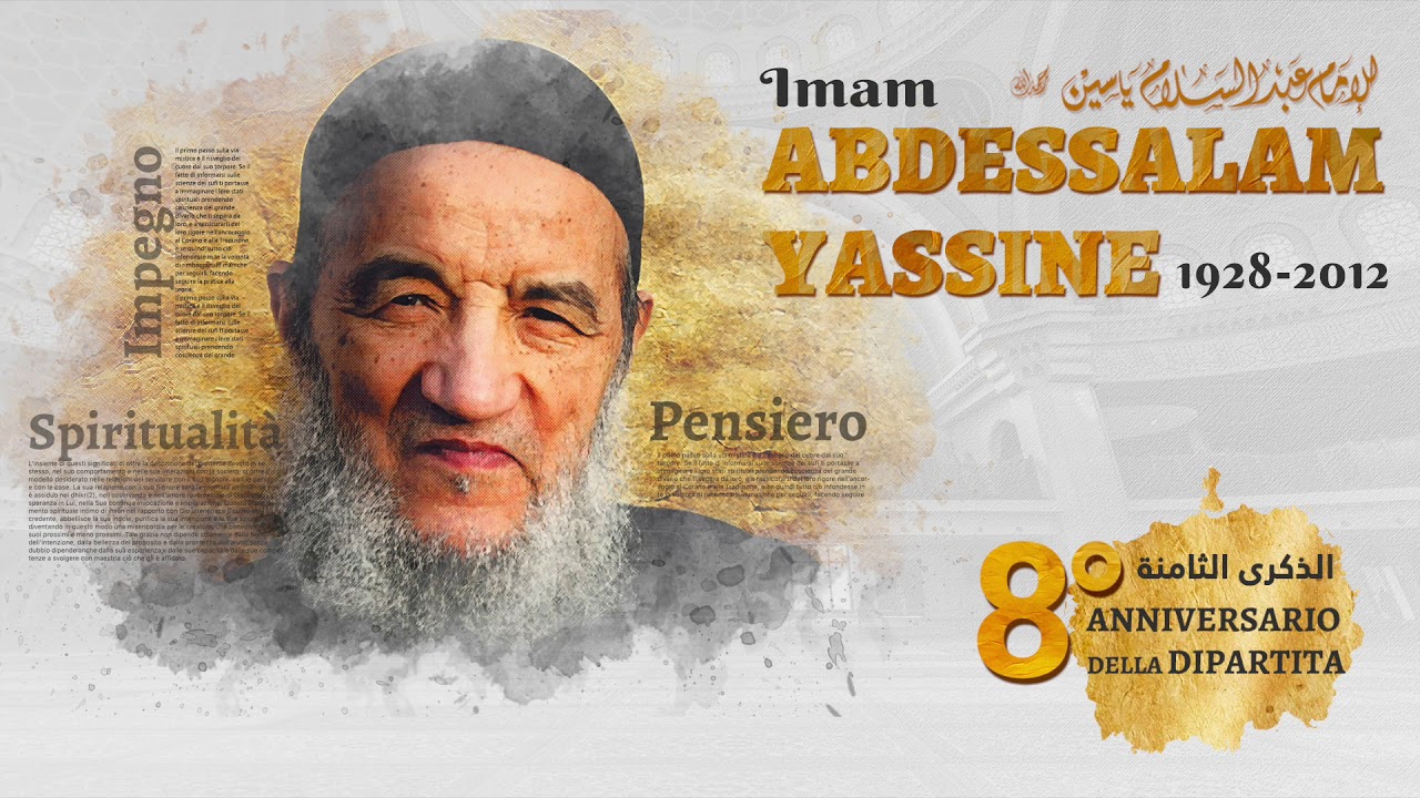 VIII Anniversario della dipartita dell'imam Abdessalam Yassine | Evento ...