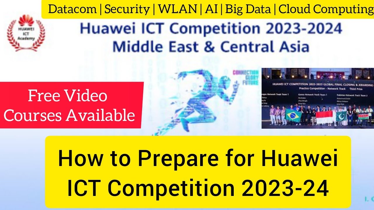 How to get Preparation for Huawei ICT Competition 2023-24 | Video ...