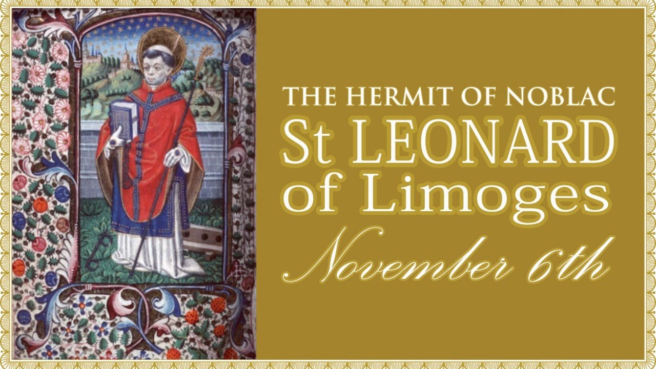 The Daily Mass: St Leonard of Noblac - YouTube