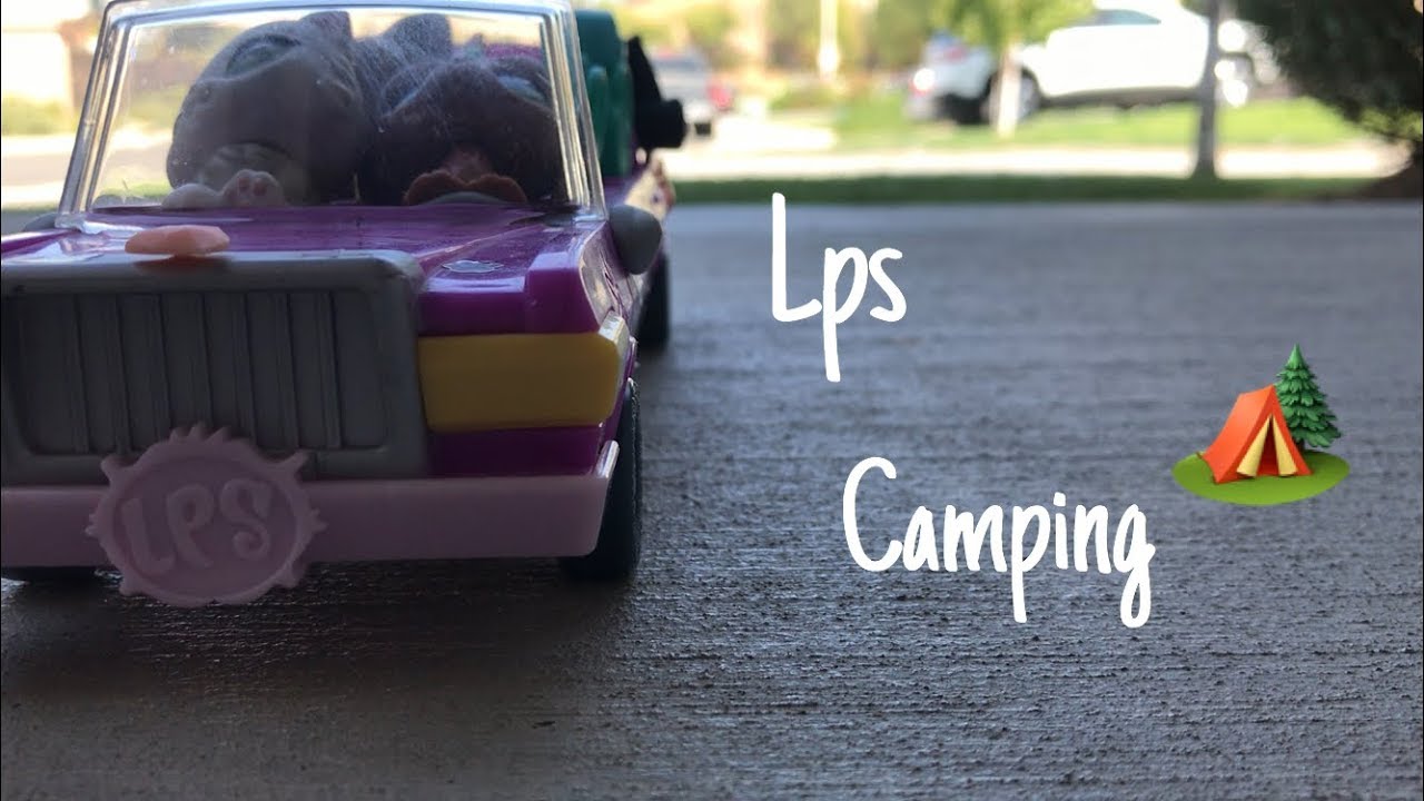 Lps: Camping Trip {With a Twist} - YouTube