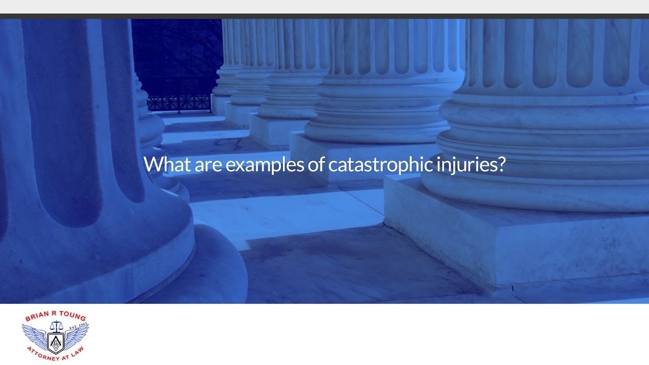 What are examples of catastrophic injuries? - YouTube