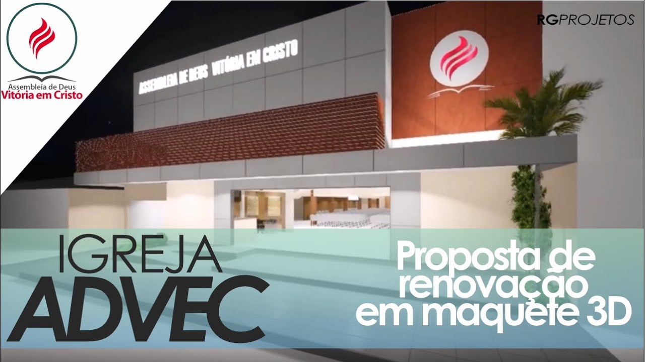 IGREJA ADVEC - SÃO GONÇALO/RJ - PROPOSTA DE RENOVAÇÃO - YouTube