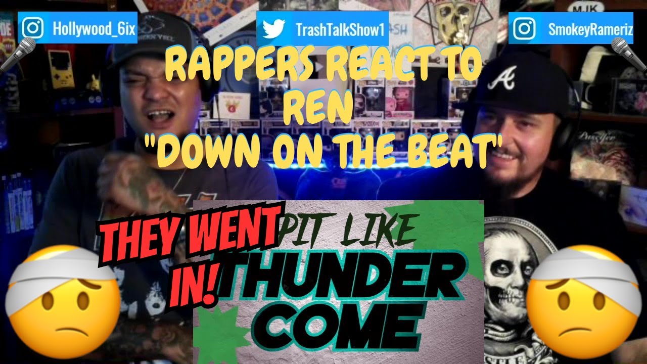 Rappers React To Ren Ft. Viktus "Down On The Beat"!!! - YouTube
