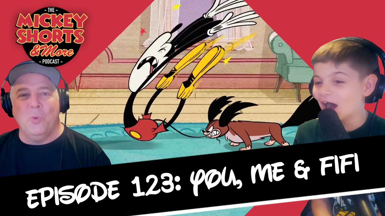 Mickey Shorts and More Video Podcast: You, Me & Fifi - YouTube