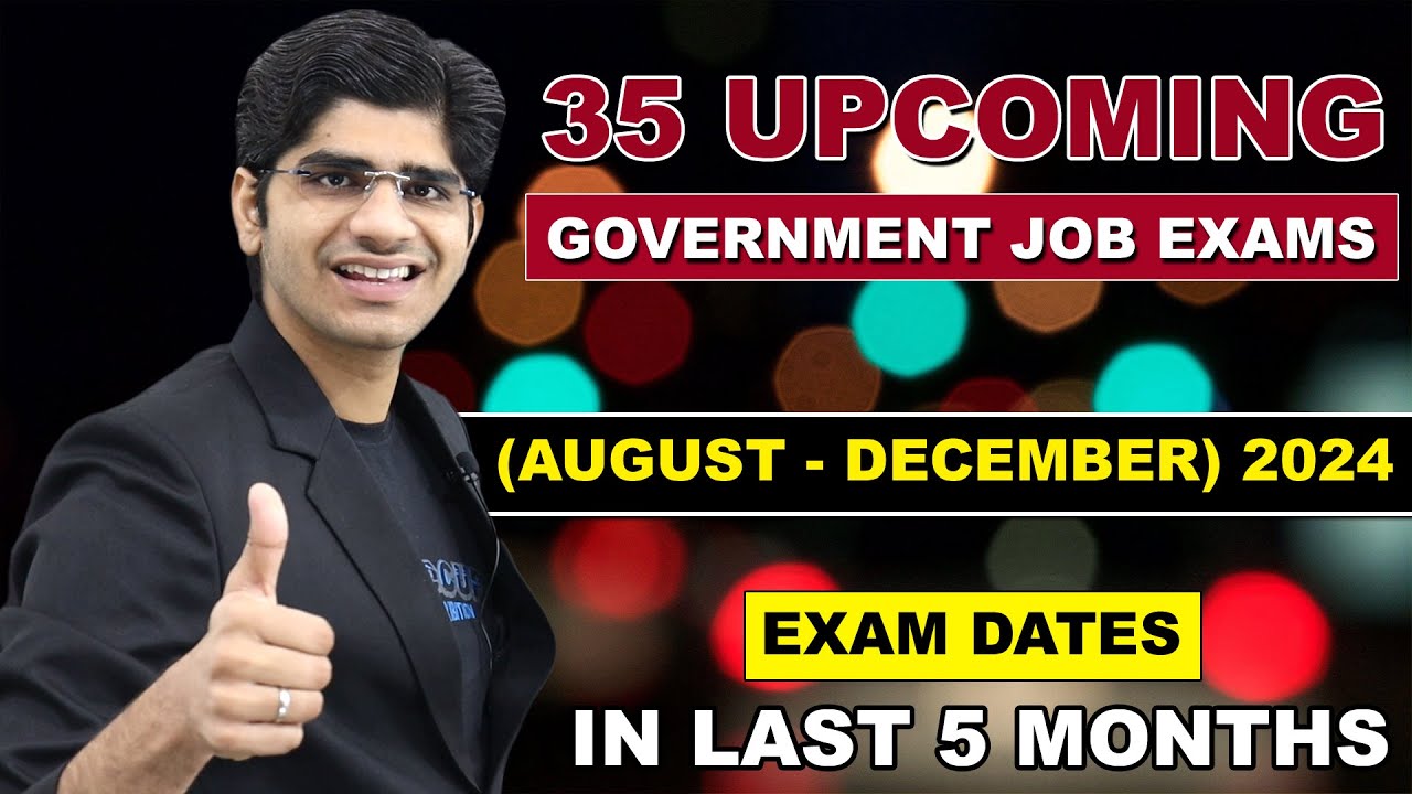 ALL UPCOMING GOVT JOB EXAMS IN (AUGUST - DECEMBER) 2024 | EXAM DATES ...