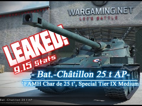 LEAKED! - 9.15 Bat.-Châtillon 25 t AP Stats || World of Tanks
