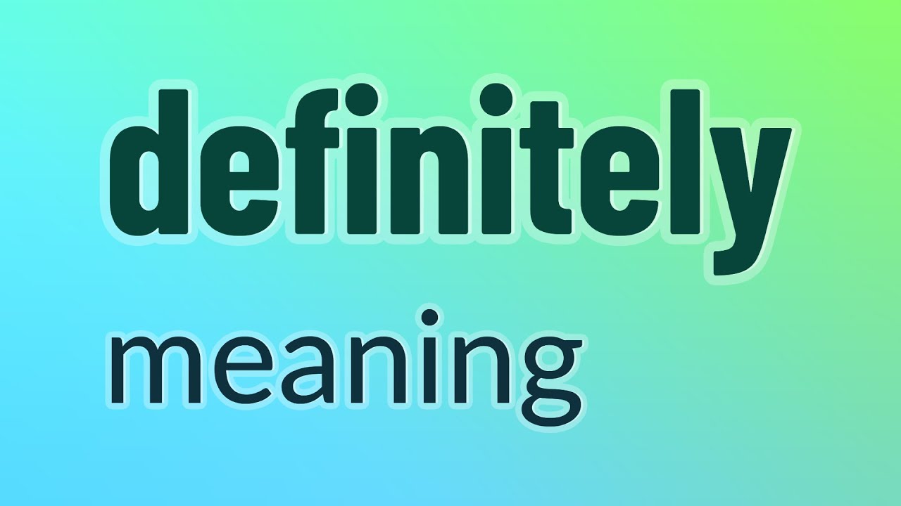 Definitely - 7 English Vocabulary Flashcards - YouTube