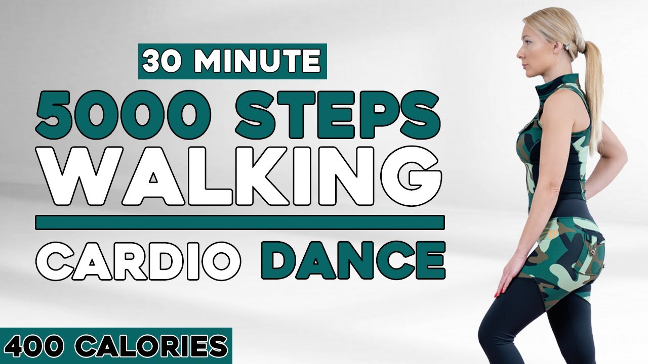 5000 STEPS IN 30 MIN - Walking Cardio Dance Workout to Burn Fat, Mood ...