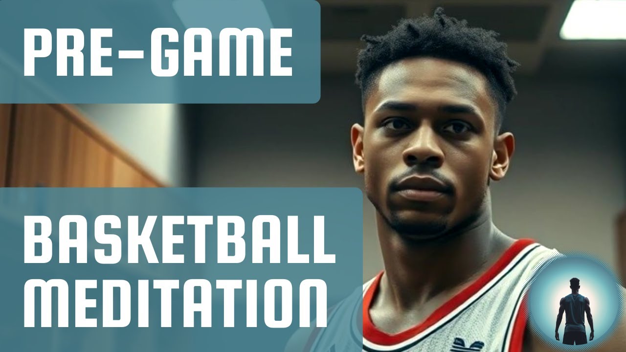 Pre-Game Basketball Meditation - YouTube