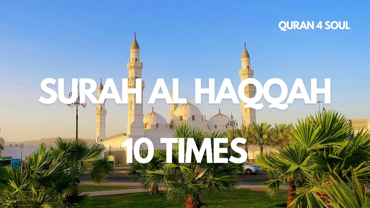 Surah 69 Al Haqqah 10x | Phonetic Transcription | Mishary Rashid ...
