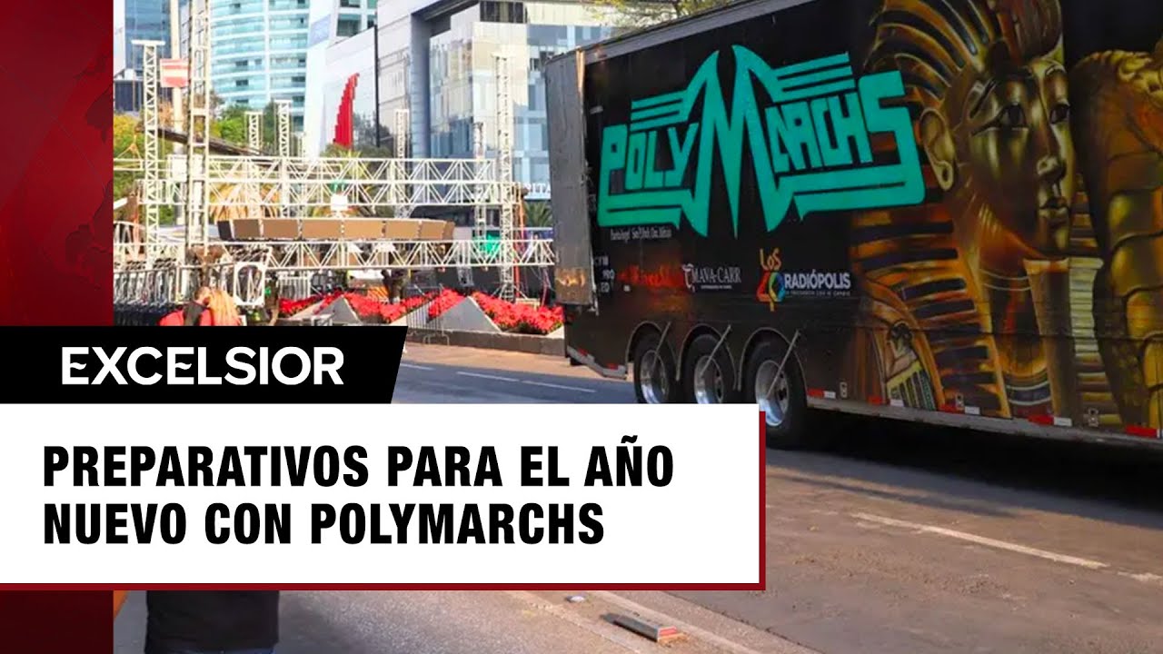 Reforma se prepara para recibir el Año Nuevo con PolyMarchs - YouTube