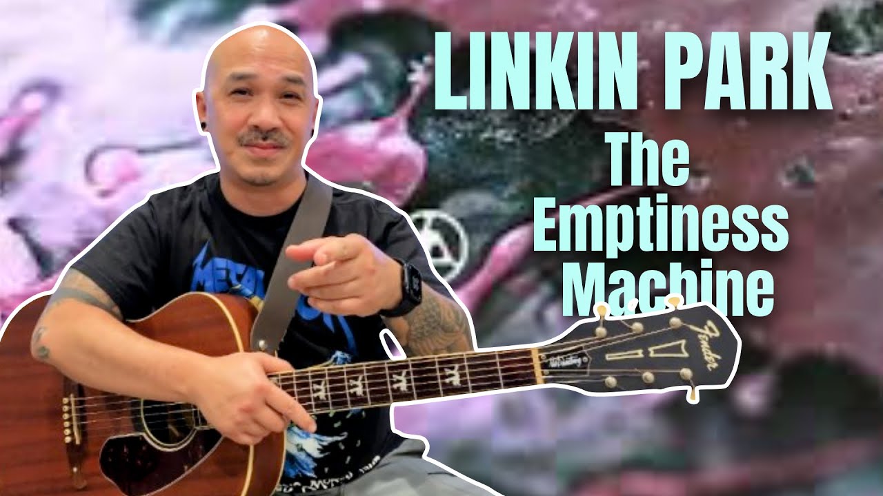 The Emptiness Machine - Linkin Park Acoustic Guitar Chords & Easy ...