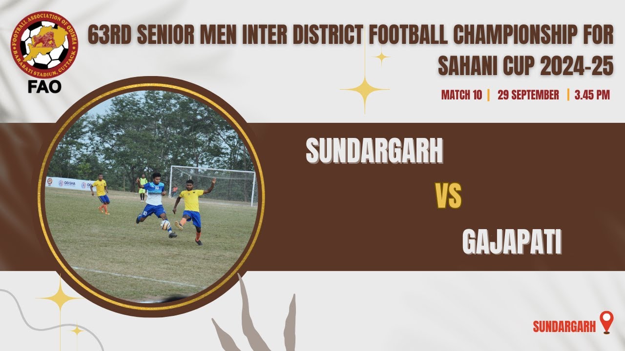 SUNDARGARH VS GAJAPATI | SAHANI CUP | SUNDARGARH ZONE | GROUP A ...