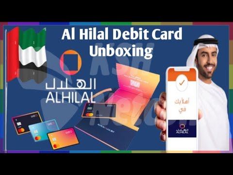 Al Hilal Digital Islamic Banking | Al Hilal Debit Card Unboxing | ADCB Al hilal ATM Card Opening ...