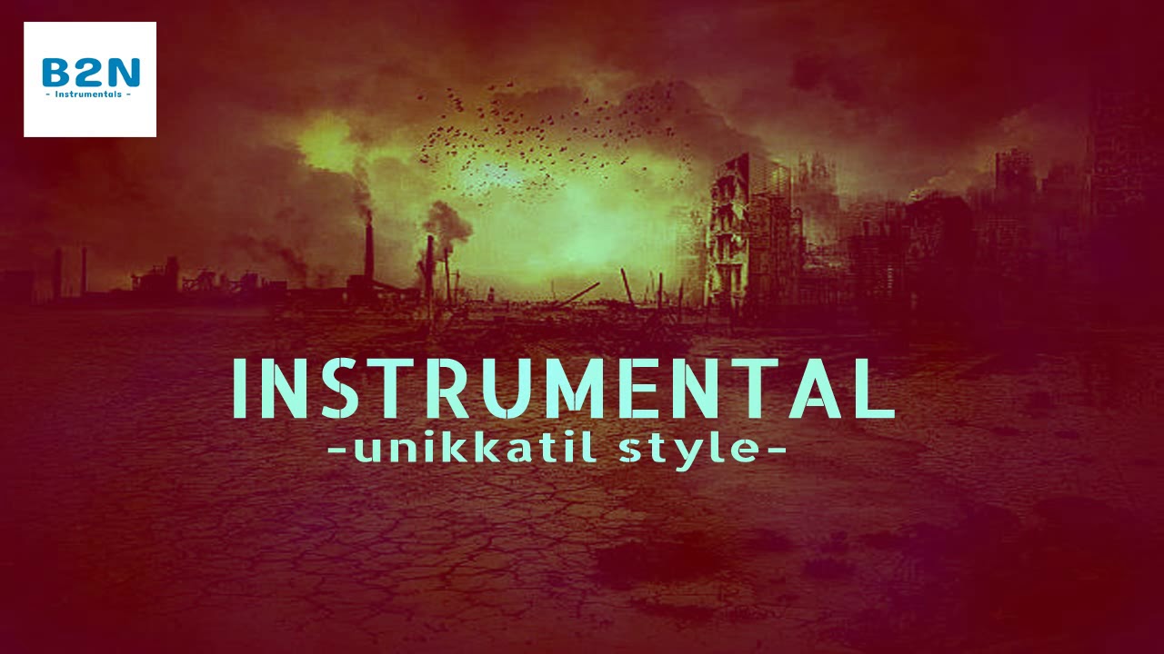 Instrumental Unikkatil style (B2N Instrumentals) - YouTube
