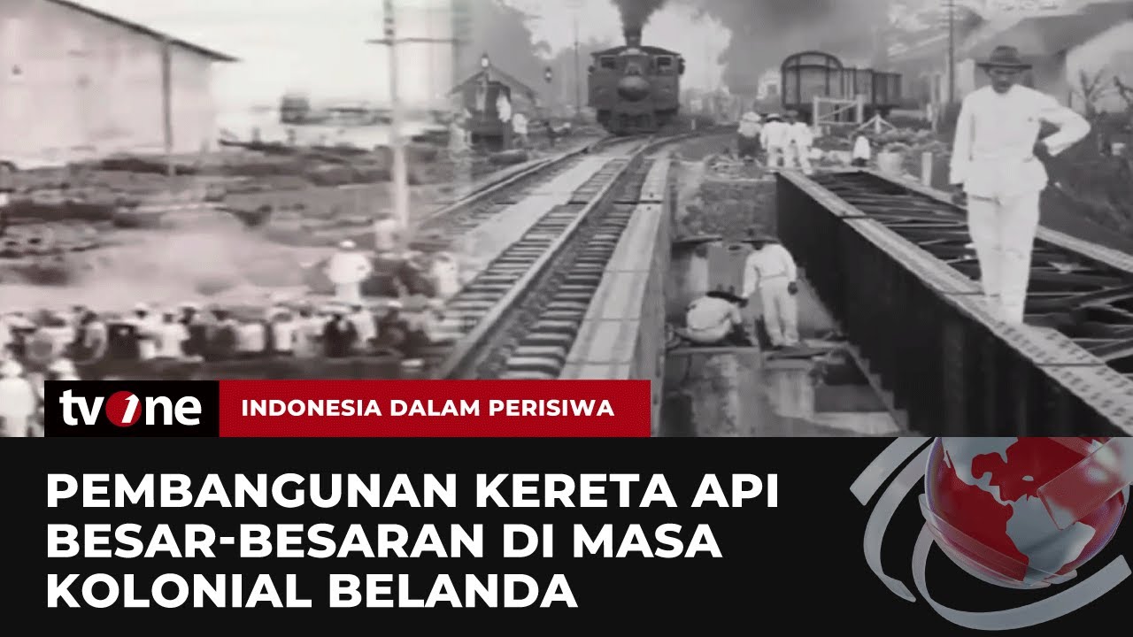 Mengenal Sejarah Pembangunan Kereta Api di Indonesia | IDP tvOne - YouTube