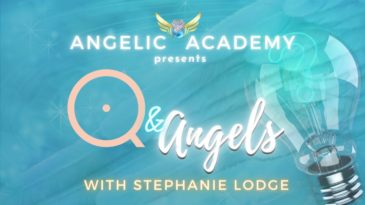 Q&Angels with Stephanie Lodge - YouTube